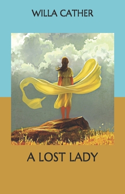 A Lost Lady (Paperback) | Parnassus Books