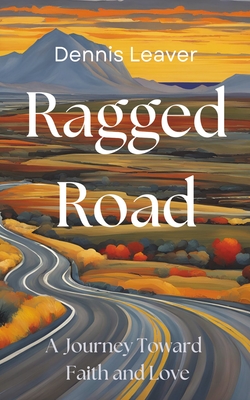 Ragged Road: A Journey Toward Faith and Love (Paperback) | Harvard Book ...