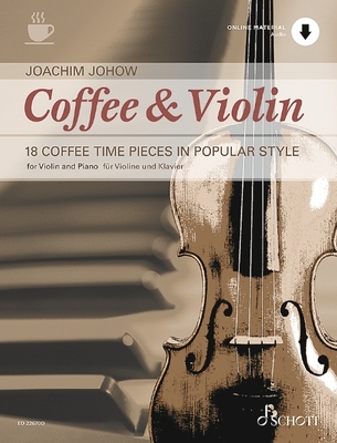 Coffee & Violin: 18 Coffee Time Pieces in Popular Style | Wellesley Books