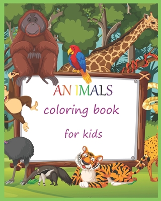Animals Coloring Book for kids: Coloring pages for children 3 years and ...