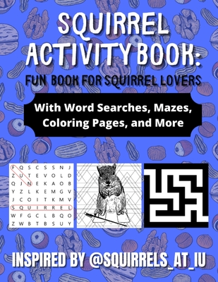 Squirrel Activity Book: Fun Book for Squirrel Lovers: With Word ...