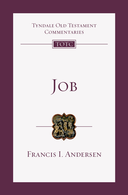 Job: An Introduction and Commentary Volume 14 (Tyndale Old Testament ...