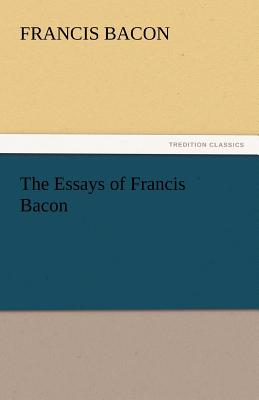 Francis Bacon Essays