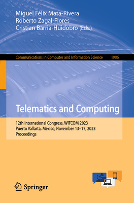 Telematics and Computing: 12th International Congress, Witcom 2023, Puerto Vallarta, Mexico ...