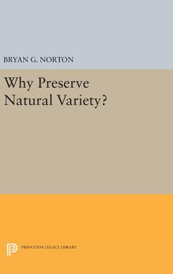 Why Preserve Natural Variety? | mitpressbookstore