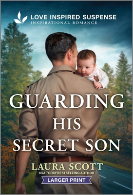 Guarding His Secret Son (Large Print / Mass Market Paperbound ...