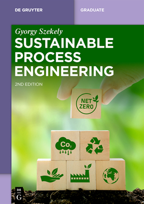 Sustainable Process Engineering (de Gruyter Textbook) | mitpressbookstore