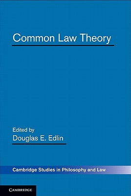 Common Law Theory (Cambridge Studies in Philosophy and Law ...