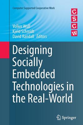 Designing Socially Embedded Technologies in the Real-World (Computer ...