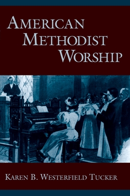American Methodist Worship (Religion in America) | mitpressbookstore