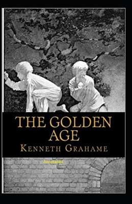 The Golden Age Annotated (Paperback) | Children's Book World