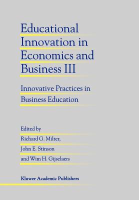 Educational Innovation in Economics and Business III: Innovative ...