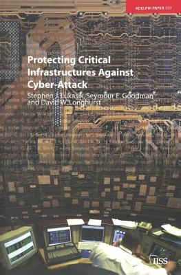 Protecting Critical Infrastructures Against Cyber-Attack (Adelphi ...