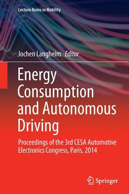Energy Consumption and Autonomous Driving: Proceedings of the 3rd Cesa ...