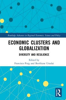 Economic Clusters and Globalization: Diversity and Resilience ...