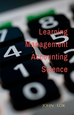 Learning Management Accounting Science (Paperback) | Left Bank Books