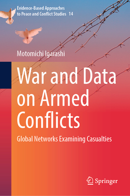War and Data on Armed Conflicts: Global Networks Examining Casualties ...