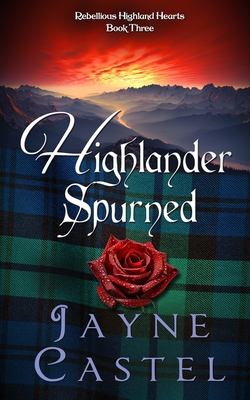 Highlander Seduced: A Medieval Scottish Romance (Rebellious Highland ...
