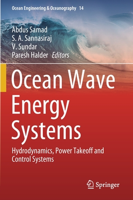 Ocean Wave Energy Systems: Hydrodynamics, Power Takeoff and Control ...
