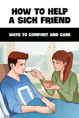 Sick Friend Memes My Friend Just Drew This, Thought It Deserved More