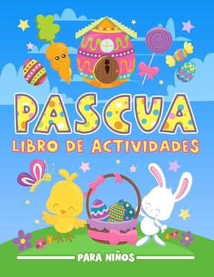 Pascua: Libro de actividades para niños: Un divertido cuaderno de ...