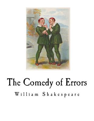 The Comedy of Errors (Classic William Shakespeare) | mitpressbookstore
