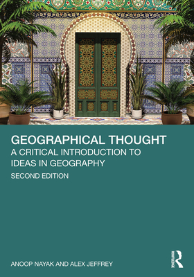 Geographical Thought: A Critical Introduction to Ideas in Geography ...