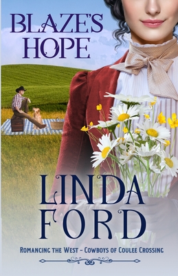 Blaze's Hope: Cowboys of Coulee Crossing (Romancing the West #3 ...
