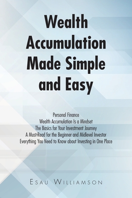 Wealth Accumulation Made Simple and Easy (Paperback) | McNally Jackson ...