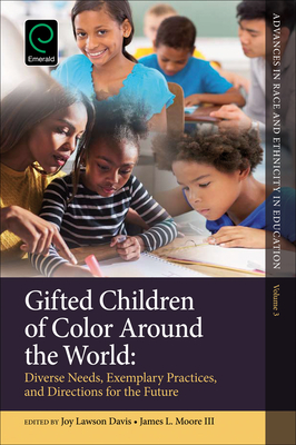 Gifted Children of Color Around the World (Advances in Race and ...