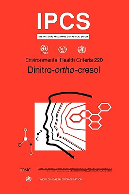 Dinitro-ortho-cresol: Environmental Health Criteria Series No. 220 | Hooked