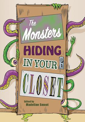 The Monsters Hiding in Your Closet (Paperback) | BookPeople