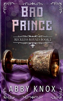 Bad Prince (Paperback) | Harvard Book Store