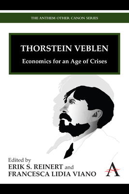 Thorstein Veblen: Economics for an Age of Crises | mitpressbookstore