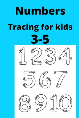 Numbers Tracing for kids: Ages 3-5 (Paperback) | Quail Ridge Books