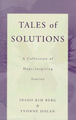 Tales of Solutions: A Collection of Hope-Inspiring Stories ...