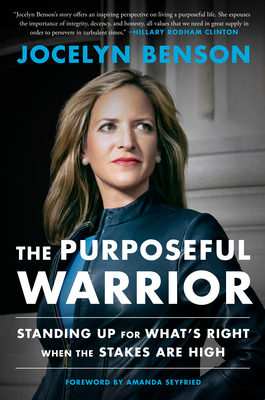 Jocelyn Benson — The Purposeful Warrior: Standing Up for What's Right ...