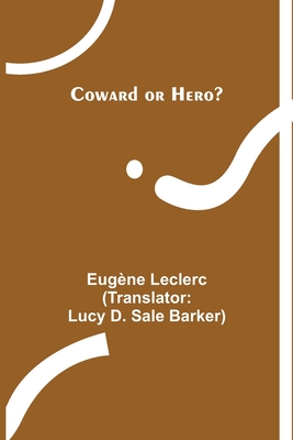Coward or Hero? | mitpressbookstore