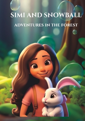 Simi and Snowball: Adventures in the Forest (Paperback) | Harvard Book ...