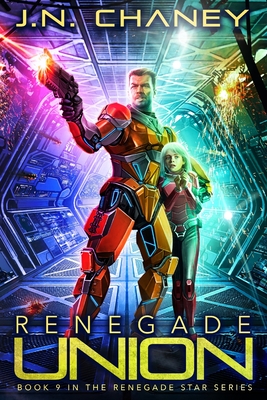 Renegade Union: An Intergalactic Space Opera Adventure (Renegade Star ...