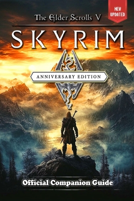 The Elder Scrolls V: Skyrim Anniversary Edition Official Companion ...