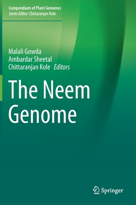 The Neem Genome (Compendium of Plant Genomes) | mitpressbookstore
