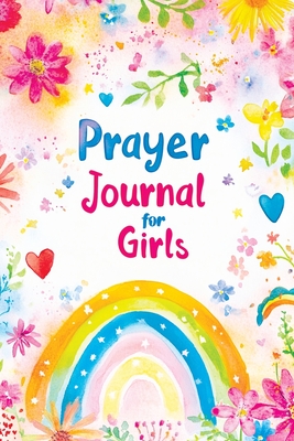 Prayer Journal for Girls: 30 Days of Christian Devotions, Guided ...