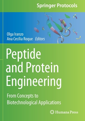 Peptide and Protein Engineering: From Concepts to Biotechnological Applications (Springer ...