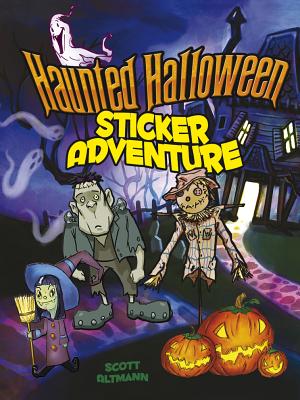 Haunted Halloween Sticker Adventure [With Sticker(s)] (Dover Sticker ...
