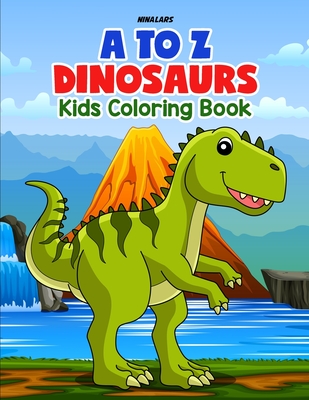 A to Z Dinosaurs: Kids Coloring Book (Paperback) | The Doylestown Bookshop