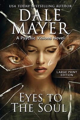 Eyes to the Soul: A Psychic Visions Novel (Psychic Visions (Large Print ...