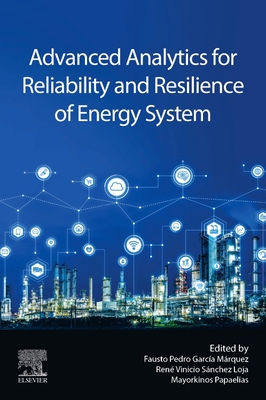 Advanced Analytics for Reliability and Resilience of Energy System | mitpressbookstore