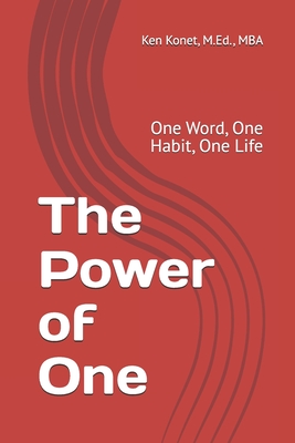 The Power of One: One Word, One Habit, One Life (The Four Pillars of ...