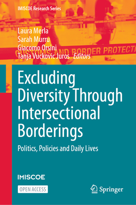 Excluding Diversity Through Intersectional Borderings: Politics ...